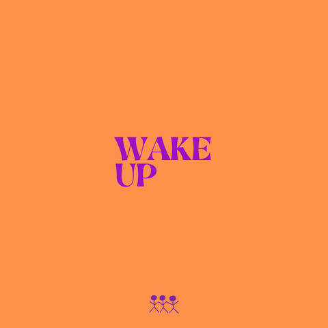 WAKE UP Songs Download: WAKE UP MP3 Songs Online Free on Gaana.com