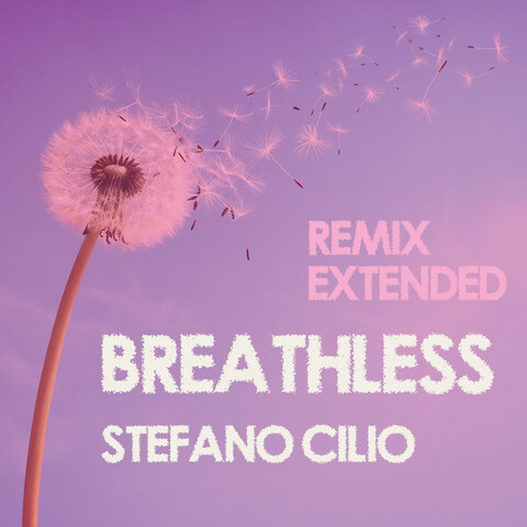 Breathless (Remix Extended) Song Download: Breathless (Remix Extended ...