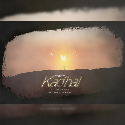 Kadhal Song Download: Kadhal MP3 Tamil Song Online Free on Gaana.com