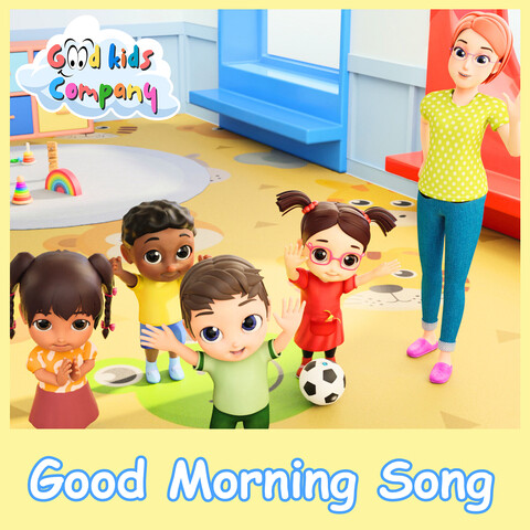 Good Morning Song Song Download: Good Morning Song MP3 Song Online Free ...