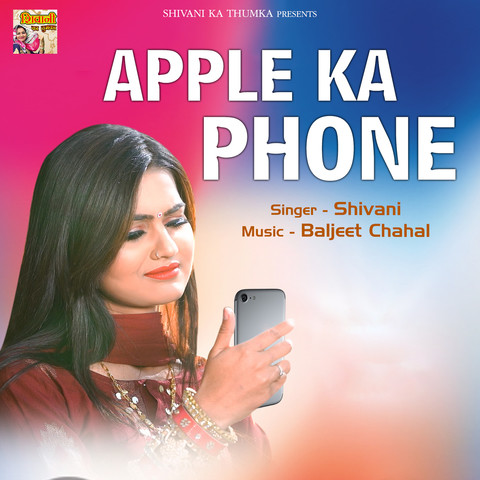 Apple Ka Phone Song Download: Apple Ka Phone MP3 Song Online Free on ...
