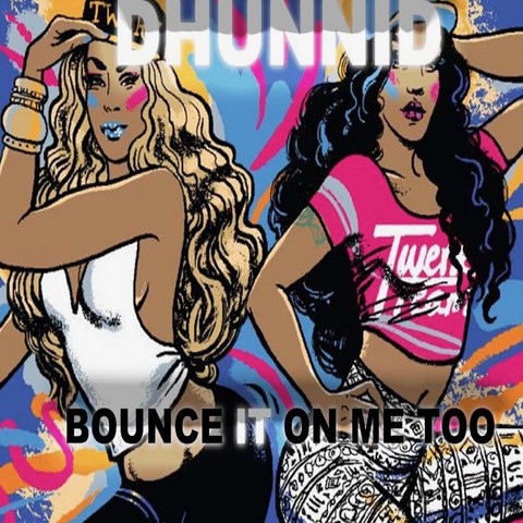 Bounce It on Me Too Song Download: Bounce It on Me Too MP3 Song Online ...