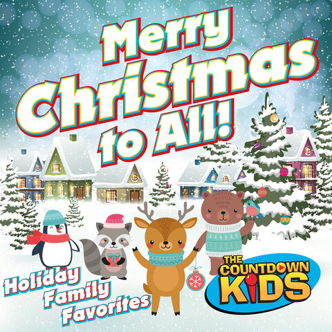 Merry Christmas to All! (Holiday Family Favorites) Songs Download ...