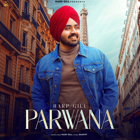 Parwana Song Download: Parwana MP3 Punjabi Song Online Free on Gaana.com