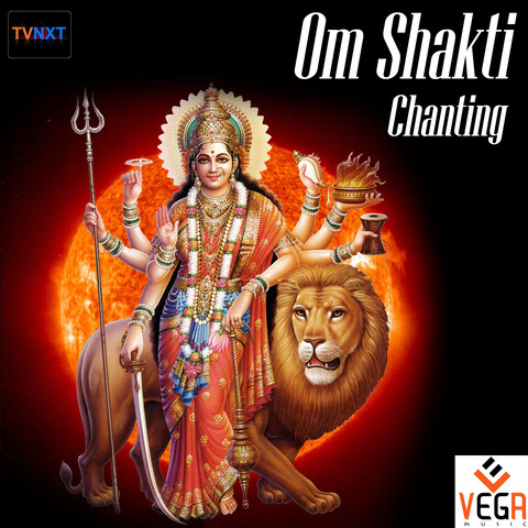 Om Shakti Chanting Songs Download: Om Shakti Chanting MP3 Kannada Songs ...