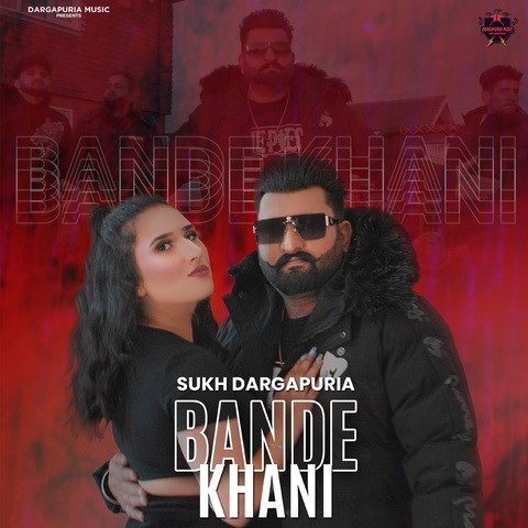 Bande Khani Song Download: Bande Khani MP3 Punjabi Song Online Free on ...