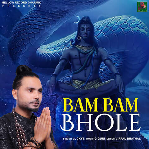 Bam Bam Bhole Song Download: Bam Bam Bhole MP3 Song Online Free on Gaana.com