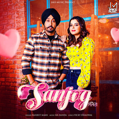 Sanjog Song Download: Sanjog MP3 Punjabi Song Online Free on Gaana.com