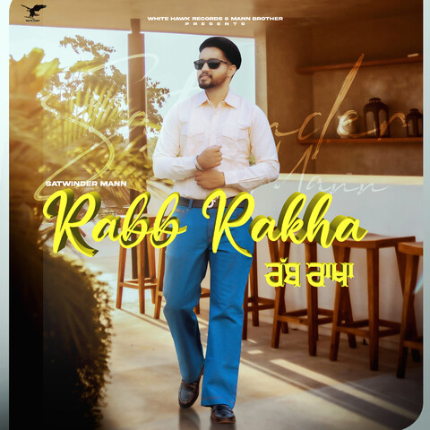 Rabb Rakha Song Download: Rabb Rakha MP3 Punjabi Song Online Free on ...