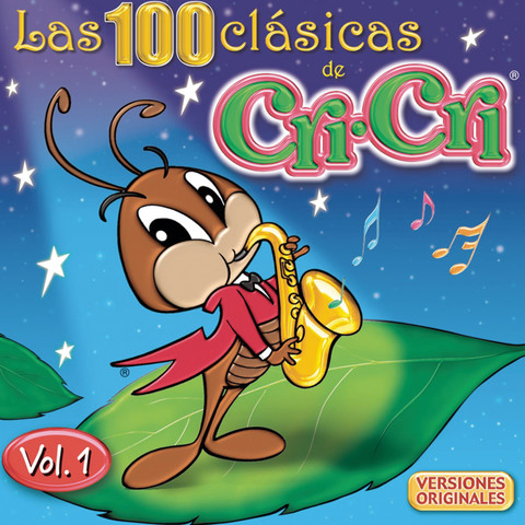 Las 100 Clásicas de Cri Cri Vol. 1 Songs Download: Las 100 Clásicas de ...