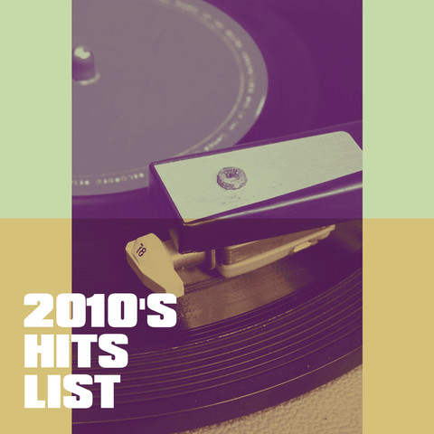 2010's Hits List Songs Download: 2010's Hits List MP3 Songs Online Free ...