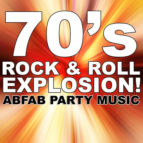 70's Rock & Roll Explosion! Songs Download: 70's Rock & Roll Explosion ...