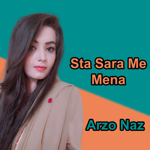 Sta Sara Me Mena Song Download: Sta Sara Me Mena MP3 Pashto Song Online ...