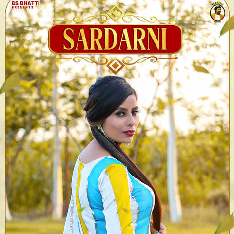 SARDARNI Song Download: SARDARNI MP3 Punjabi Song Online Free on Gaana.com