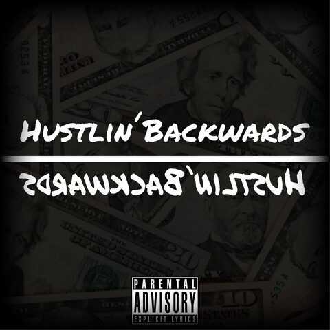 Hustlin’ Backwards Song Download: Hustlin’ Backwards MP3 Song Online ...