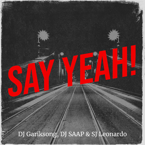 Say Yeah! Song Download: Say Yeah! MP3 Song Online Free on Gaana.com
