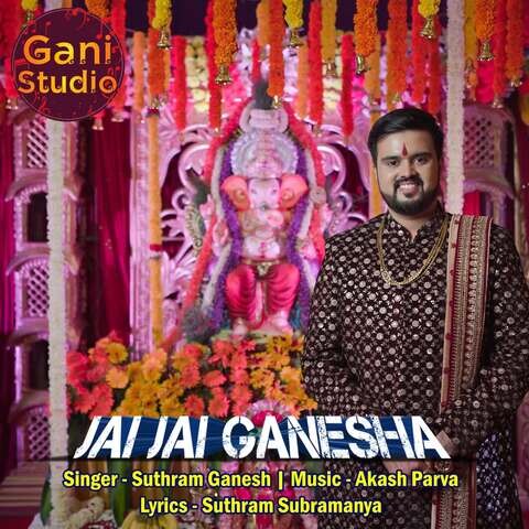 JAI JAI GANESHA Song Download: JAI JAI GANESHA MP3 Song Online Free on ...