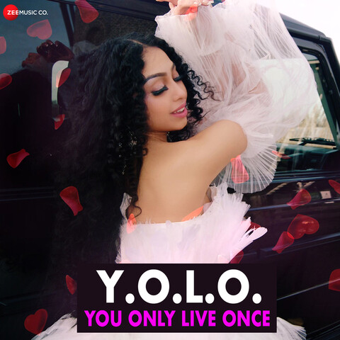 Y.O.L.O You only Live once Song Download: Y.O.L.O You only Live once ...