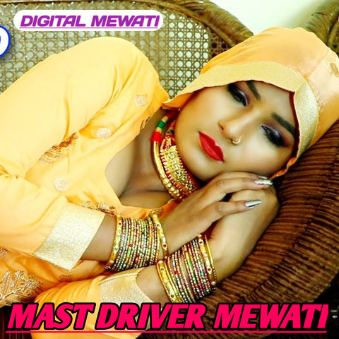 Mast Driver Mewati Song Download: Mast Driver Mewati MP3 Song Online Free on Gaana.com