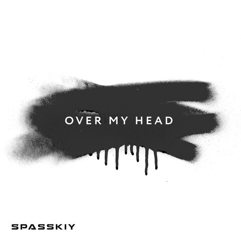 Over My Head Song Download: Over My Head MP3 Song Online Free on Gaana.com