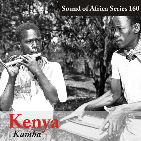 Sound of Africa Series 160: Kenya (Kamba) Songs Download: Sound of ...