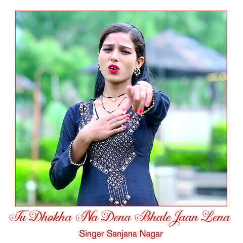 Tu Dhokha Na Dena Bhale Jaan lena Song Download: Tu Dhokha Na Dena Bhale Jaan lena MP3 Song ...