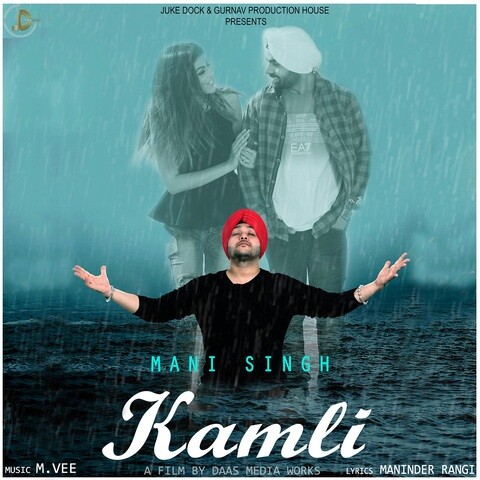 Kamli Song Download: Kamli MP3 Punjabi Song Online Free on Gaana.com