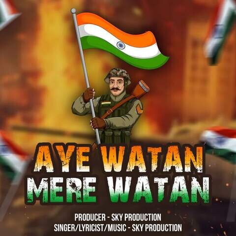 Aye Watan Mere Watan Song Download: Aye Watan Mere Watan MP3 Song ...