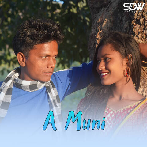 A Muni Song Download: A Muni MP3 Santali Song Online Free on Gaana.com