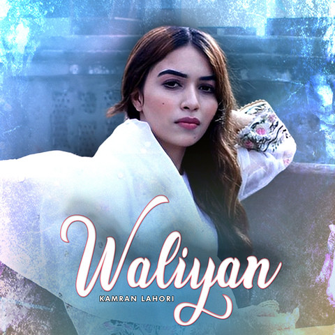 Waliyan Song Download: Waliyan MP3 Punjabi Song Online Free on Gaana.com