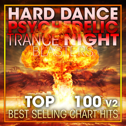 Hard Dance Psychedelic Trance Night Blasters Top 100 Best Selling Chart ...