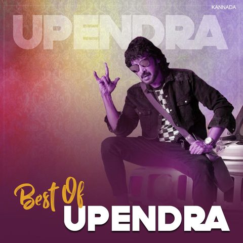 Best of Upendra Music Playlist: Best MP3 Songs on Gaana.com