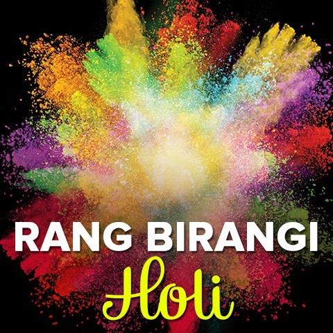 Rang Birangi Holi Music Playlist: Best MP3 Songs on Gaana.com