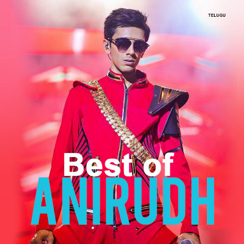 Best of Anirudh Telugu Music Playlist: Best Best of Anirudh Telugu MP3 ...