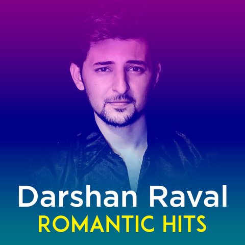 Darshan Raval - Romantic Hits Music Playlist: Best Darshan Raval ...