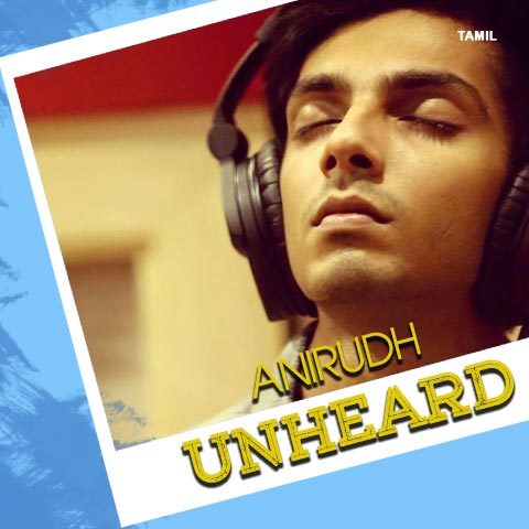 Anirudh Unheard Music Playlist: Best Anirudh Unheard MP3 Songs on Gaana.com