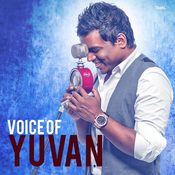 Yuvan Sings Music Playlist: Best Yuvan Sings MP3 Songs on Gaana.com