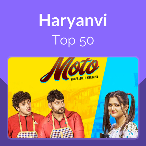 Haryanvi Top 50 Music Playlist: Best Haryanvi Top 50 MP3 Songs on Gaana.com