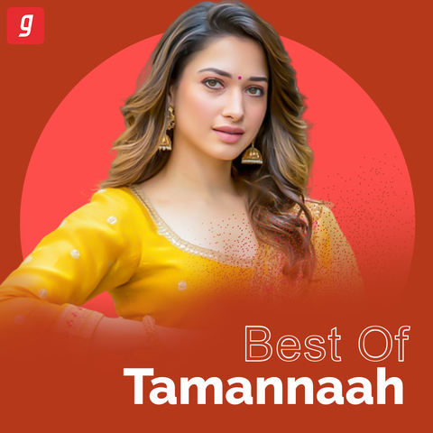 Best of Tamannaah Music Playlist: Best MP3 Songs on Gaana.com
