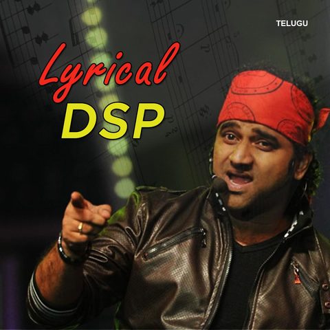 Lyrical DSP Music Playlist: Best Lyrical DSP MP3 Songs on Gaana.com