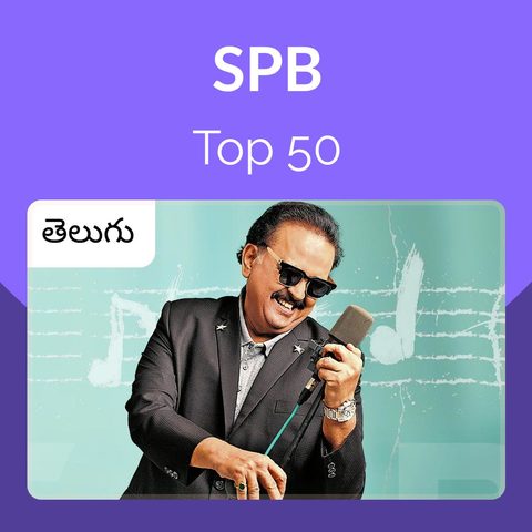 SPB Top 50 Music Playlist: Best SPB Top 50 MP3 Songs on Gaana.com