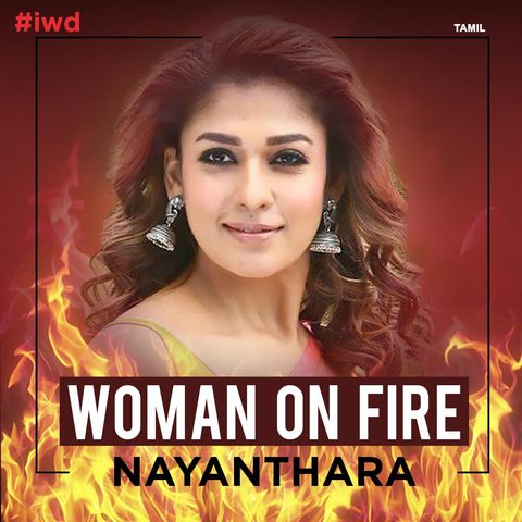 Woman on Fire - Nayanthara Music Playlist: Best Woman on Fire ...