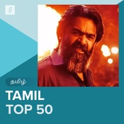 Top 50 Tamil Songs: Listen & Download the latest Tamil Songs Collection ...