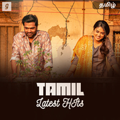 Tamil Latest Hits Music Playlist: Best MP3 Songs on Gaana.com