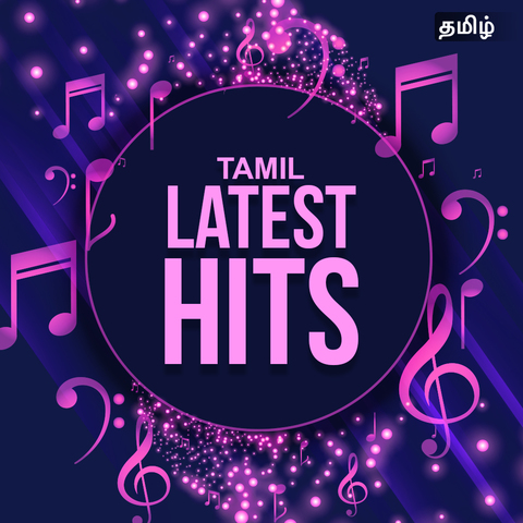 Tamil Latest Hits Music Playlist: Best MP3 Songs on Gaana.com