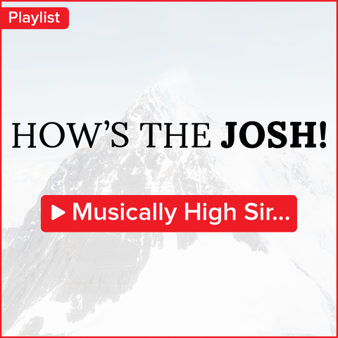 How's the Josh! Music Playlist: Best How's the Josh! MP3 Songs on Gaana.com