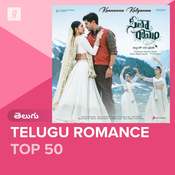 Telugu Romance Top 50 Music Playlist: Best MP3 Songs on Gaana.com